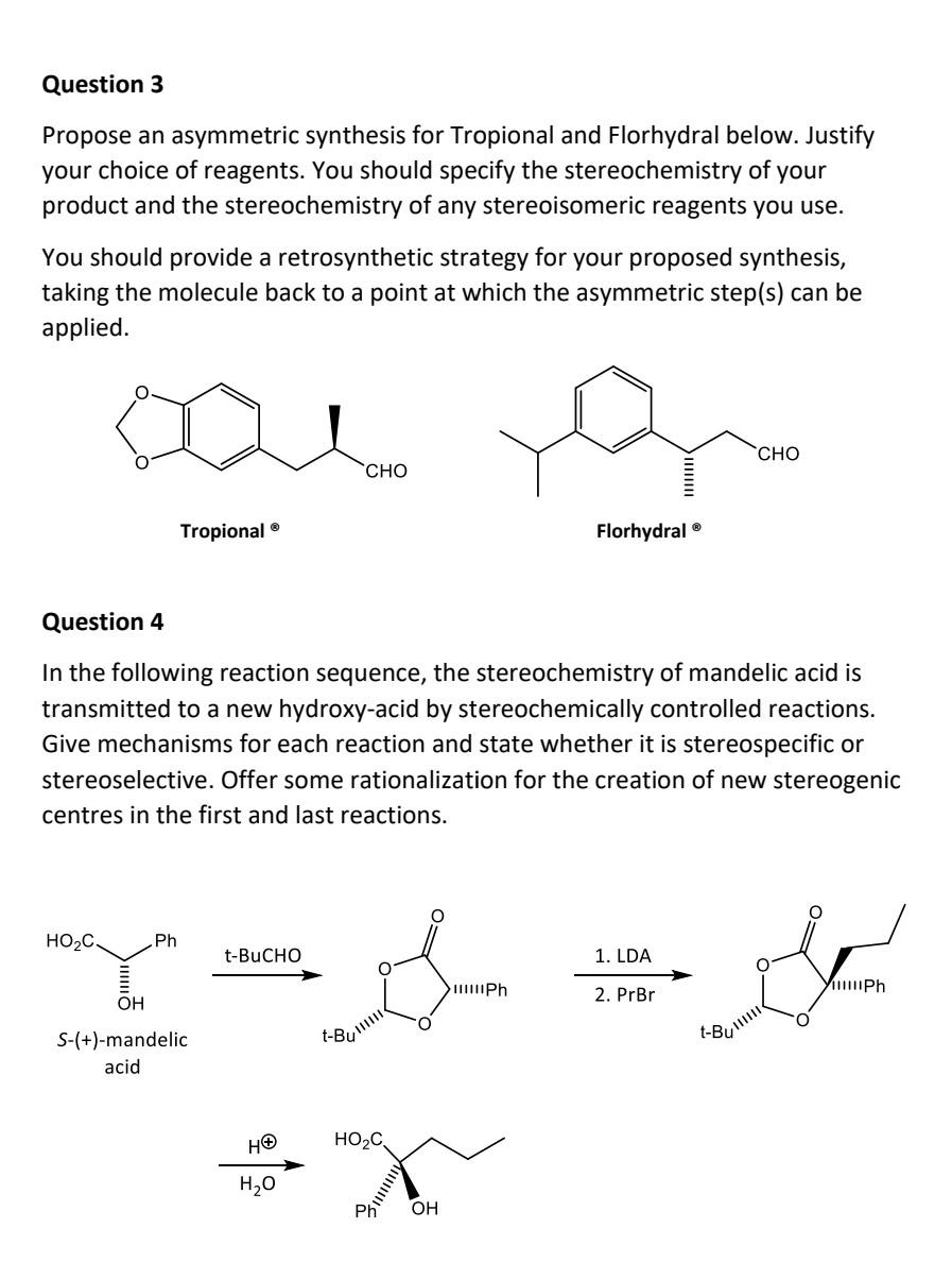 Solved Question 3 Propose an asymmetric synthesis for | Chegg.com
