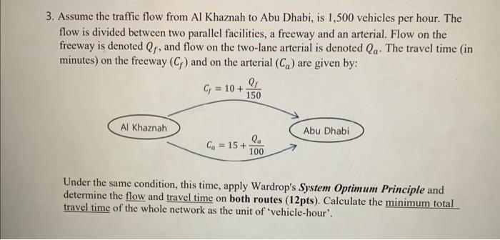 Solved 3. Assume the traffic flow from Al Khaznah to Abu | Chegg.com