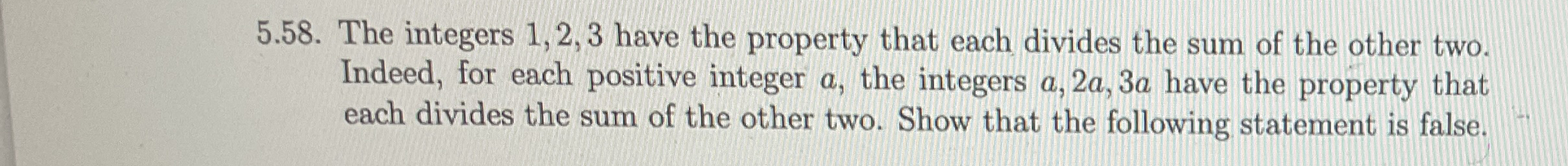 Solved 5.58. ﻿The integers 1,2,3 ﻿have the property that | Chegg.com