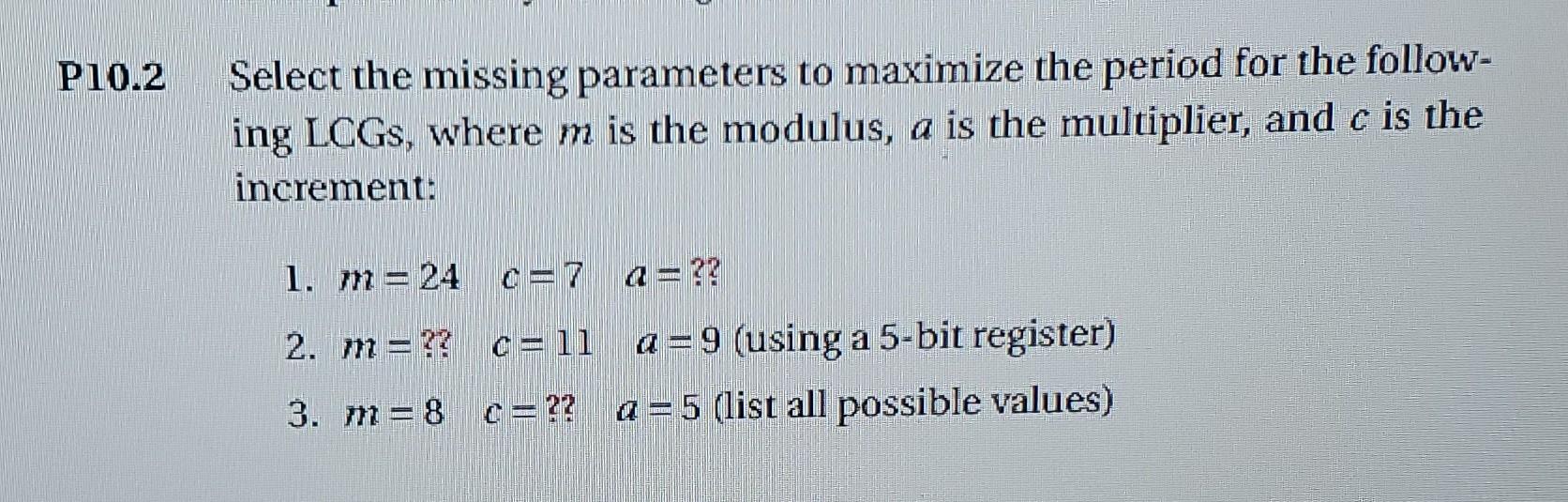 Solved 0.2 Select the missing parameters to maximize the | Chegg.com
