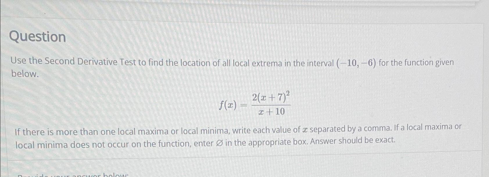 Questionuse The Second Derivative Test To Find The