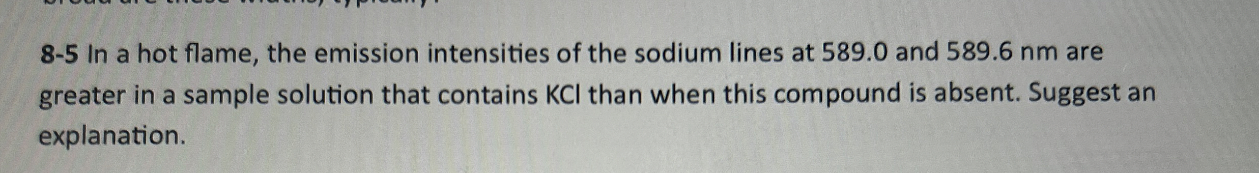 Solved 8-5 ﻿In a hot flame, the emission intensities of the | Chegg.com