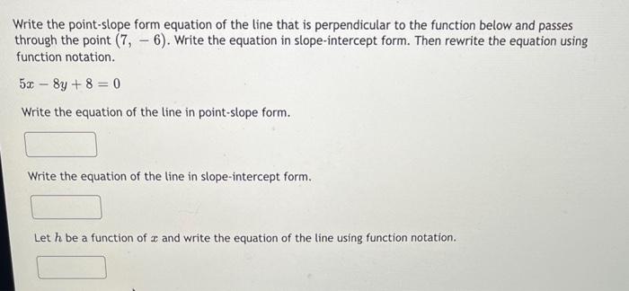 Solved Write the point-slope form equation of the line that | Chegg.com