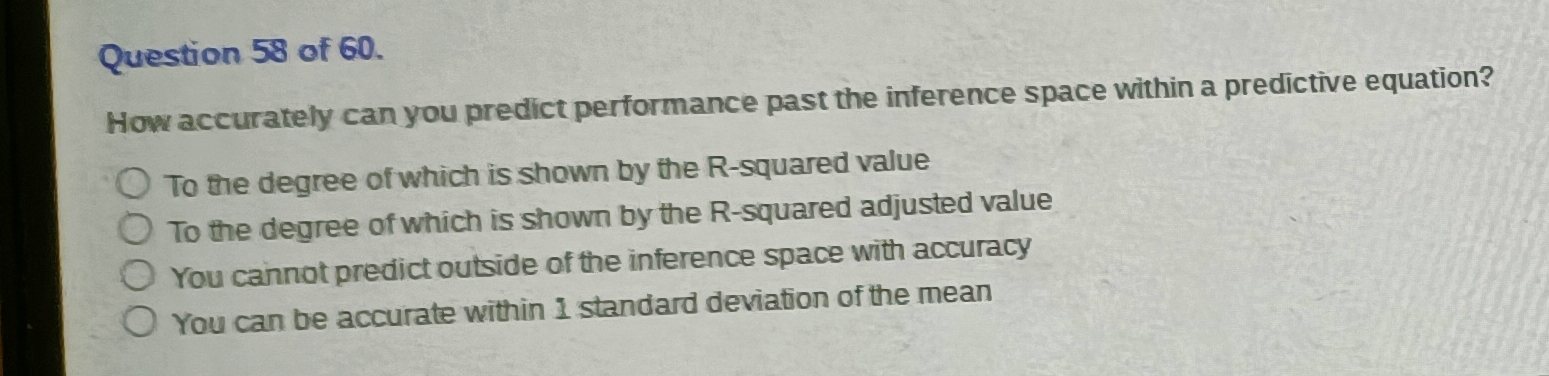 Solved Question 58 ﻿of 60 .How accurately can you predict | Chegg.com