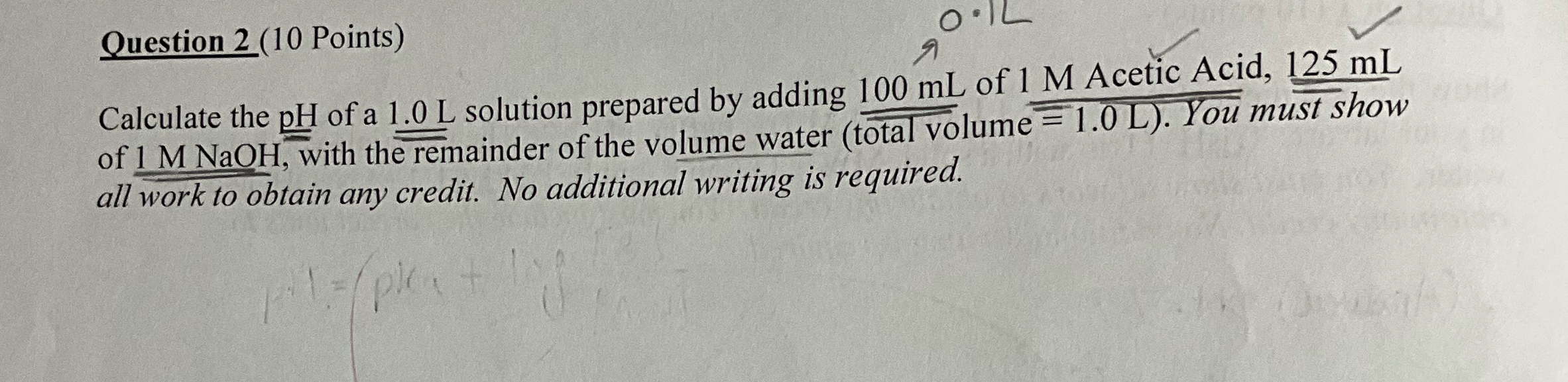 Solved Question 2 (10 ﻿Points)Calculate the pH of a 1.0 ﻿L | Chegg.com