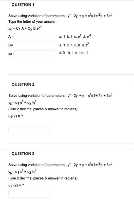 Solved QUESTION 1 Solve using variation of parameters: y" - | Chegg.com