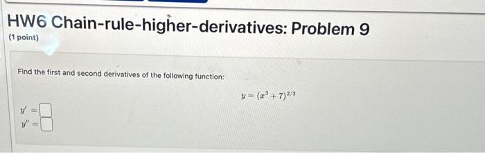 Solved HW6 Chain-rule-higher-derivatives: Problem 7 (1 | Chegg.com