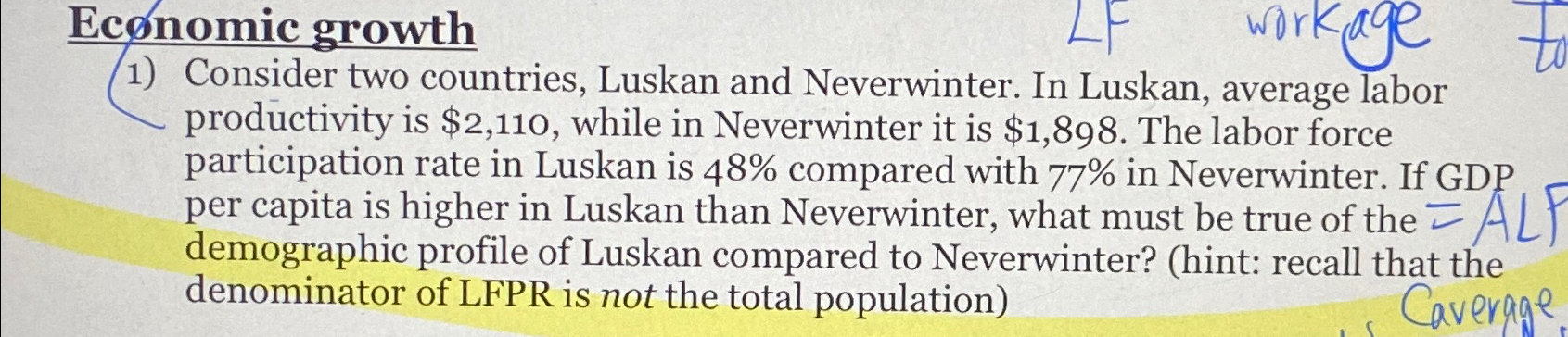 Solved Economic growthConsider two countries, Luskan and | Chegg.com