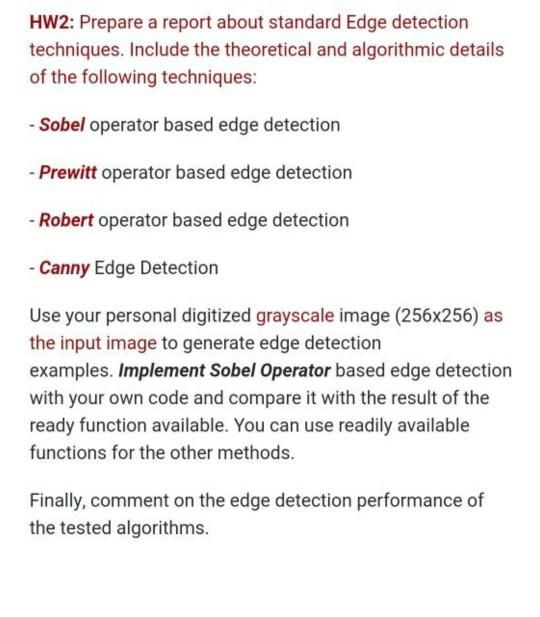 Solved HW2: Prepare a report about standard Edge detection | Chegg.com