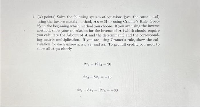 Solved 4. ( 30 points) Solve the following system of | Chegg.com