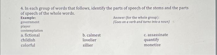 4. In each group of words that follows, identify the | Chegg.com