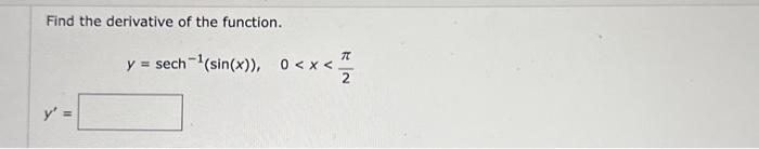 Find the derivative of the function. | Chegg.com