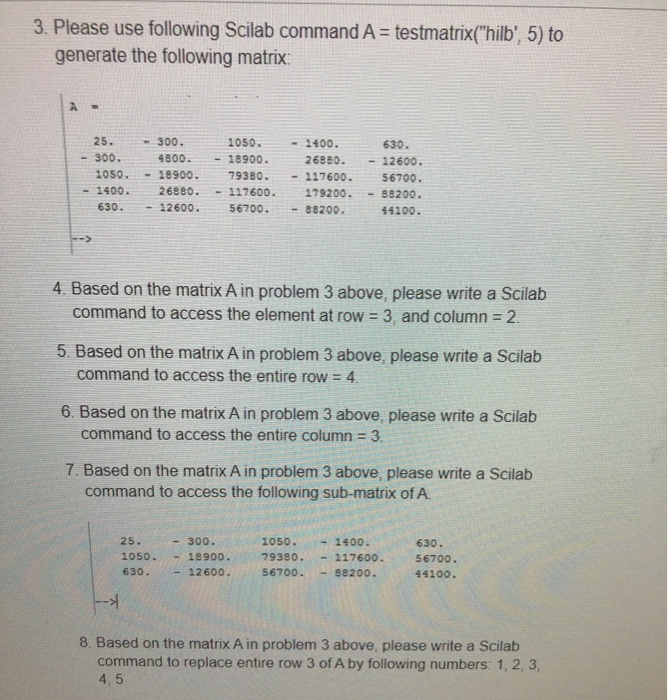 Solved 3. Please use following Scilab command A = | Chegg.com