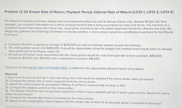 Problem 12-24 Simple Rate of Return; Payback Period; | Chegg.com