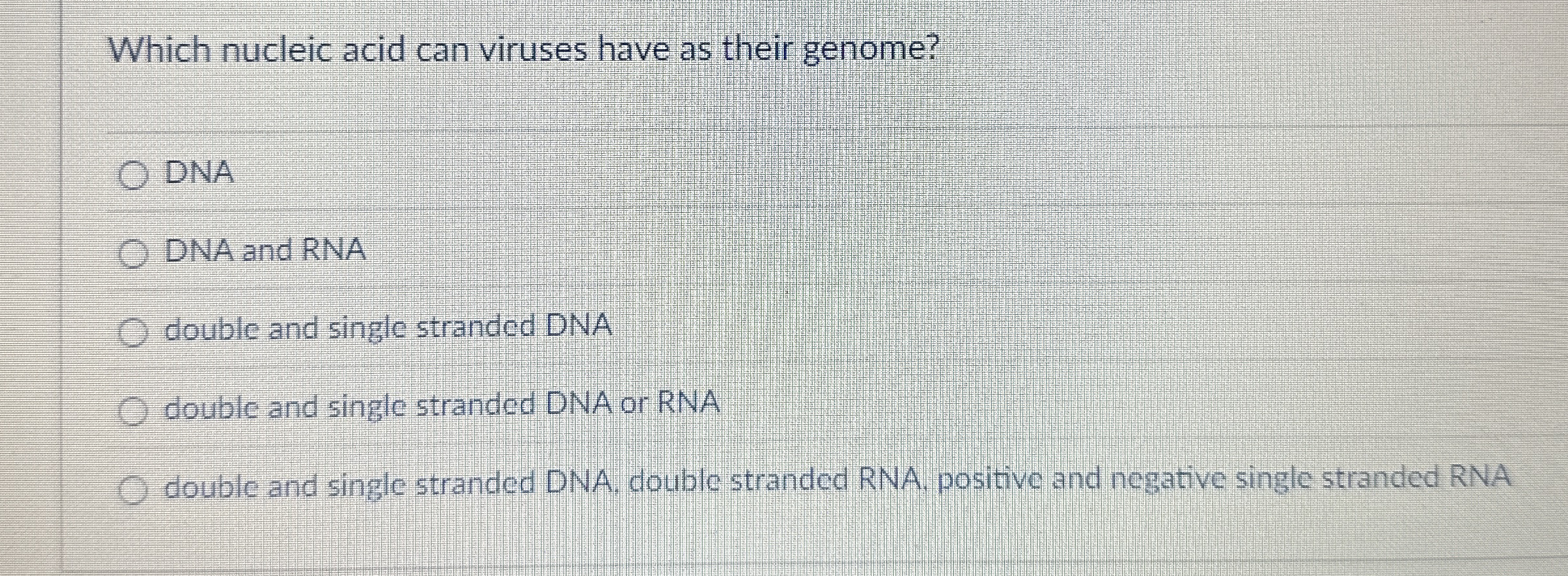 Solved Which nucleic acid can viruses have as their | Chegg.com