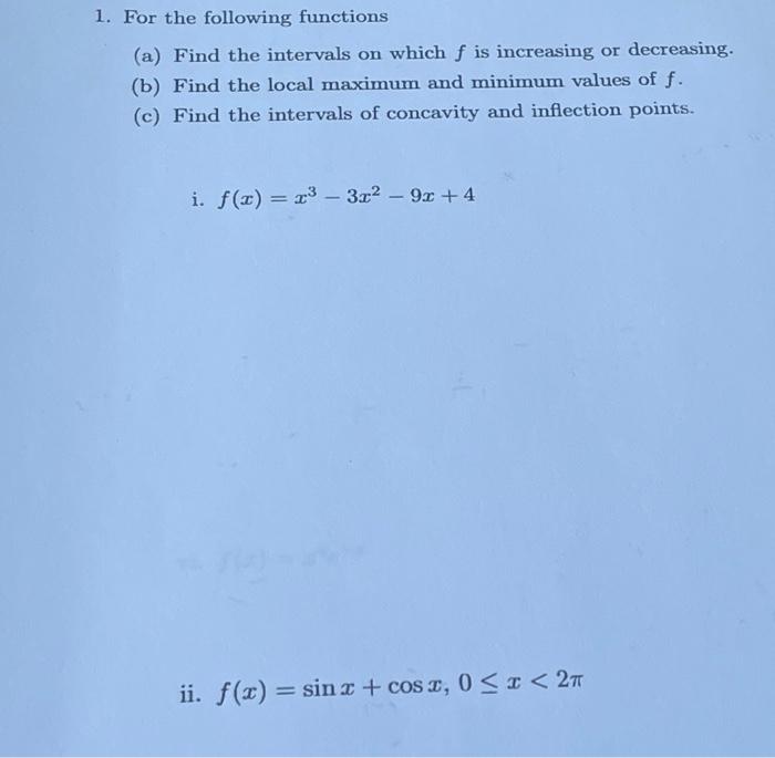 Solved 1. For the following functions (a) Find the intervals | Chegg.com