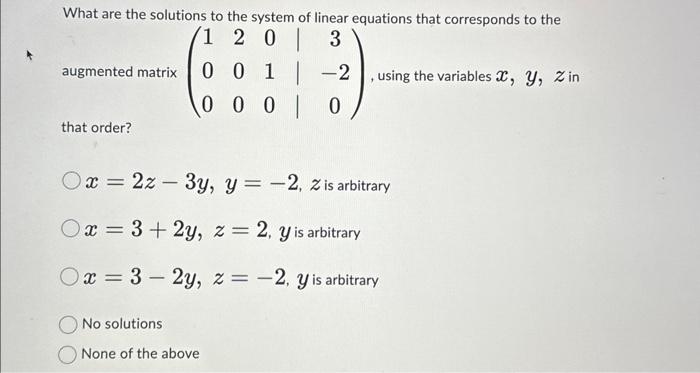 Solved What are the solutions to the system of linear | Chegg.com