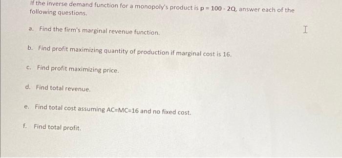 Solved If the inverse demand function for a monopoly's | Chegg.com