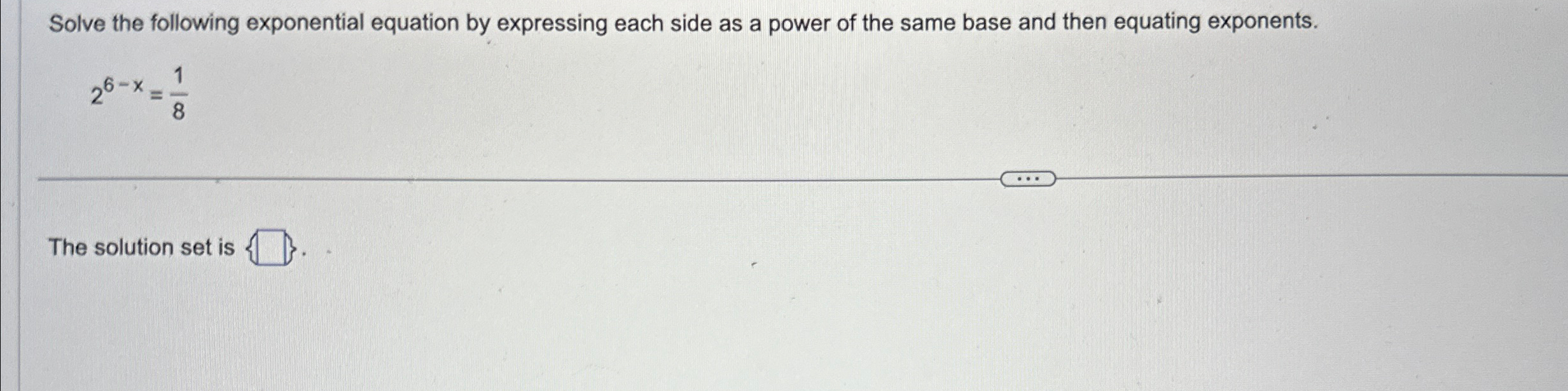 Solve the following exponential equation by | Chegg.com