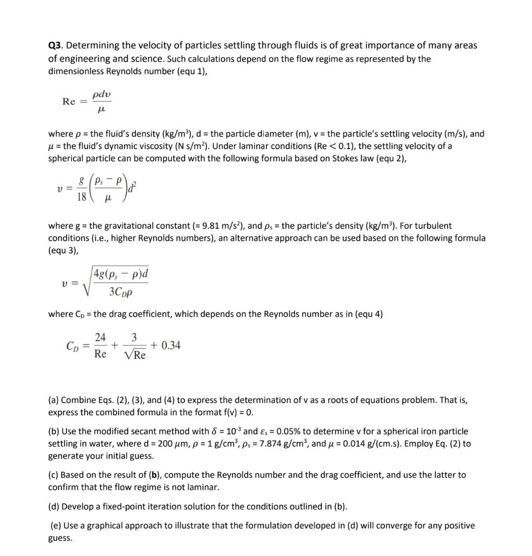 Solved Q3. Determining the velocity of particles settling | Chegg.com