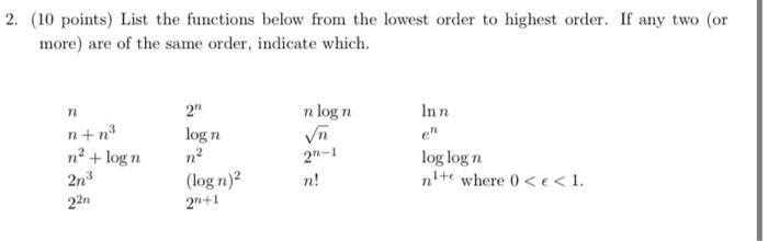 Solved 2. (10 points) List the functions below from the | Chegg.com
