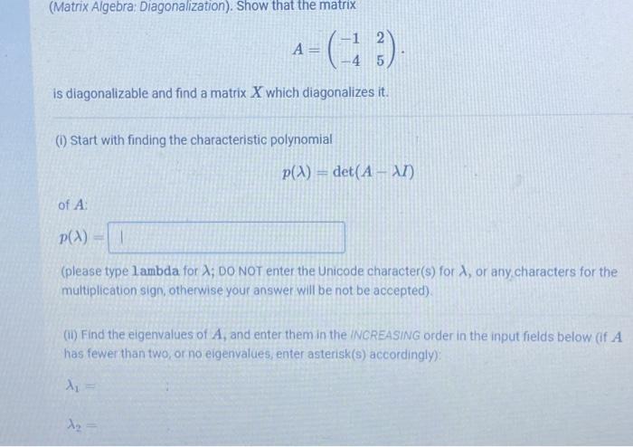(Matrix Algebra: Diagonalization). Show that the | Chegg.com