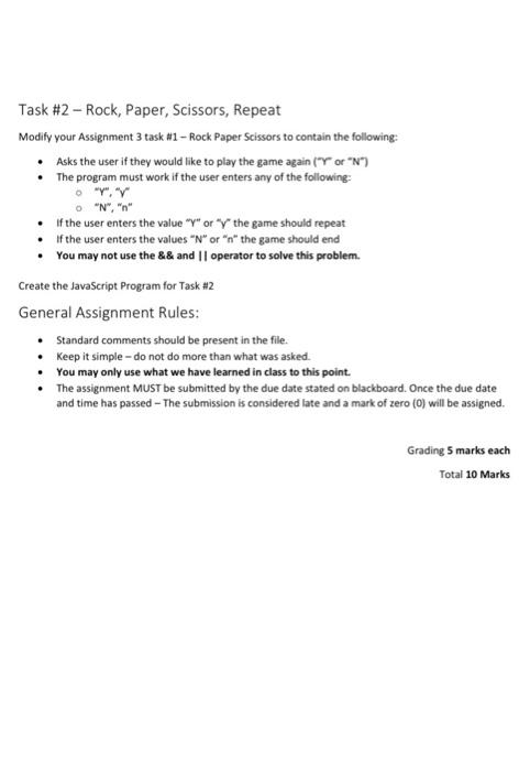 Solved Task #2 - Rock, Paper, Scissors, Repeat Modify your | Chegg.com