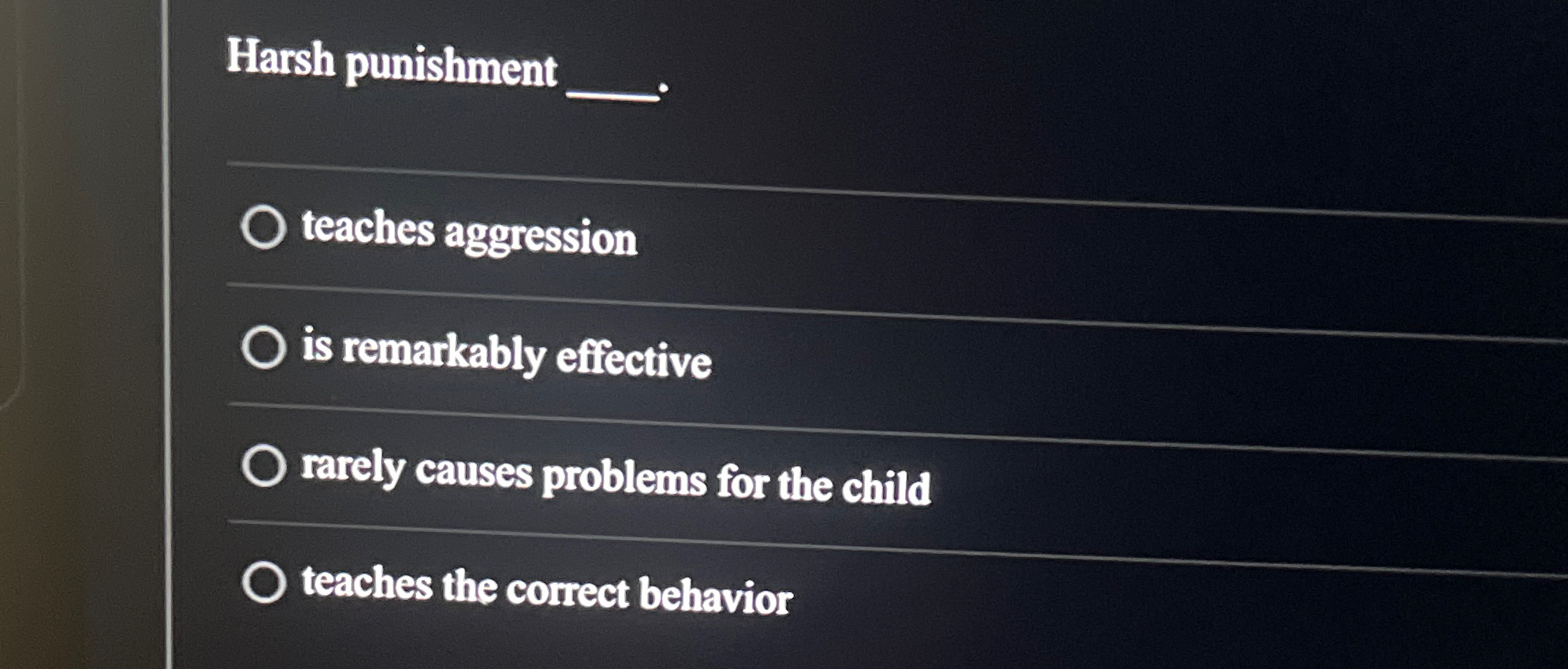 Solved Harsh punishment q,teaches aggressionis remarkably | Chegg.com