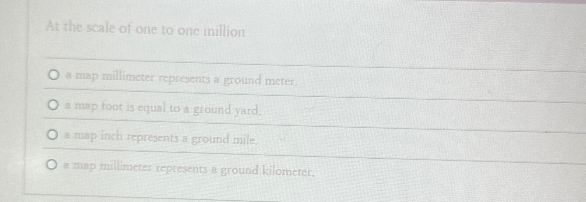 Solved At the scale of one to one milliona map millimeter | Chegg.com