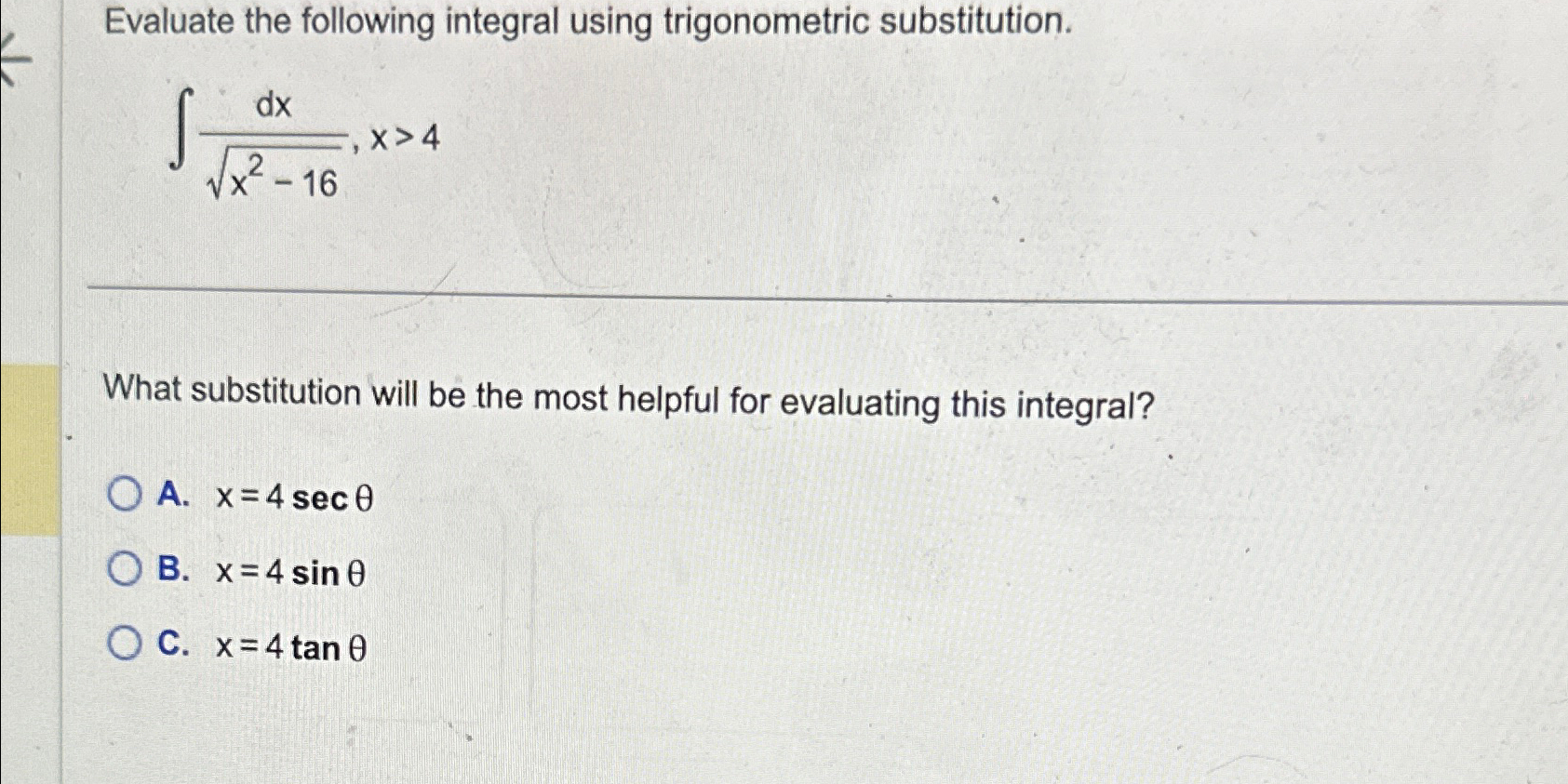 Solved Evaluate the following integral using trigonometric | Chegg.com