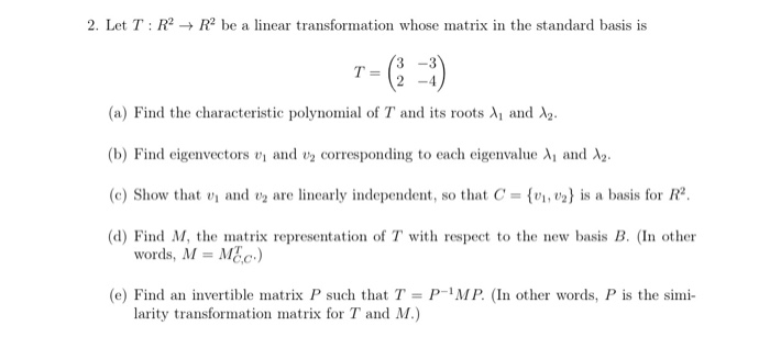 Solved 2. Let T: R → R be a linear transformation whose | Chegg.com