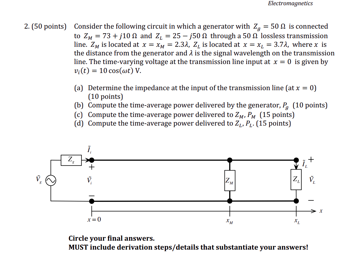 Solved Electromagnetics2. (50 ﻿points) ﻿Consider the | Chegg.com