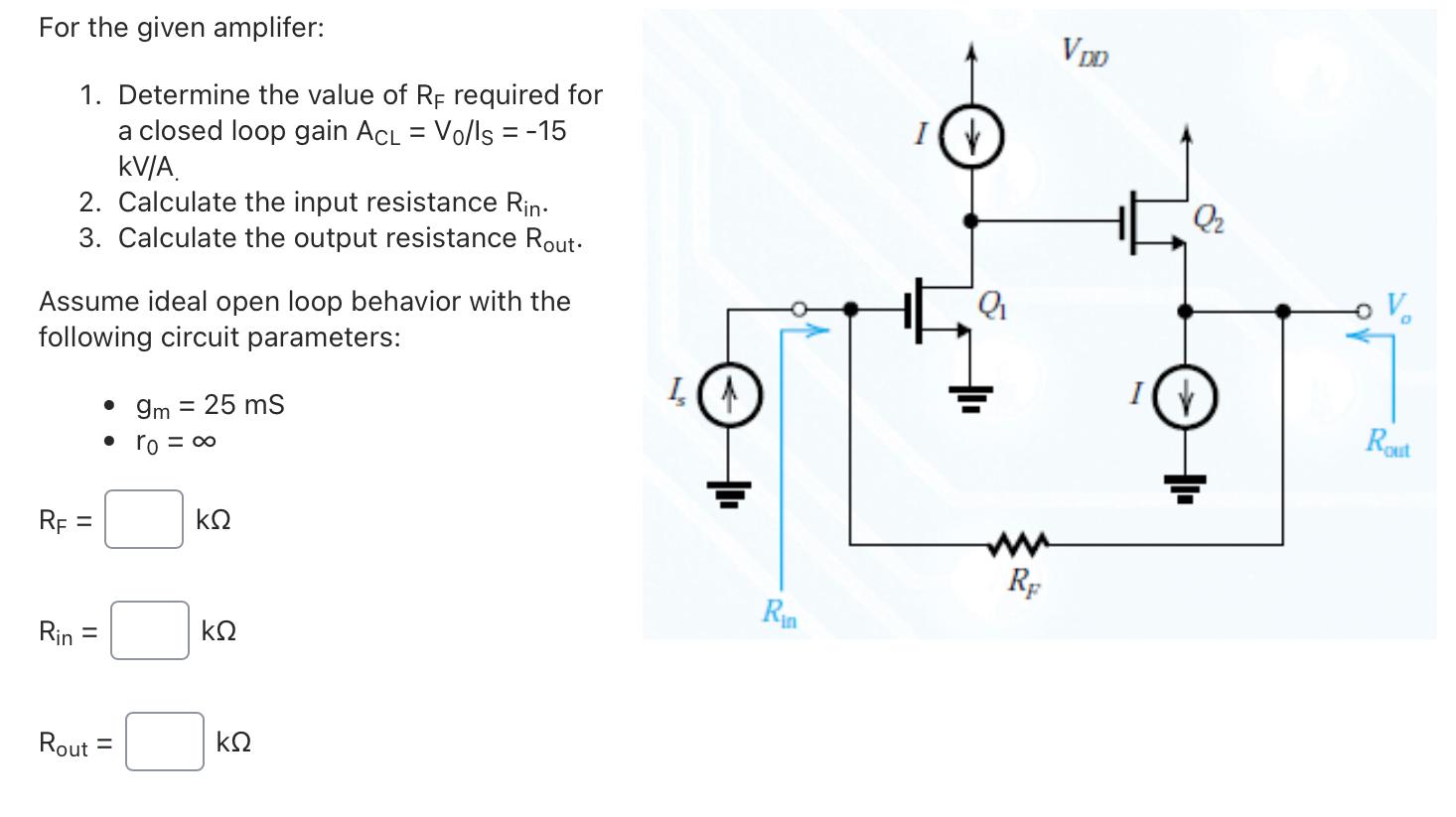 Solved For the given amplifer:Determine the value of RF | Chegg.com