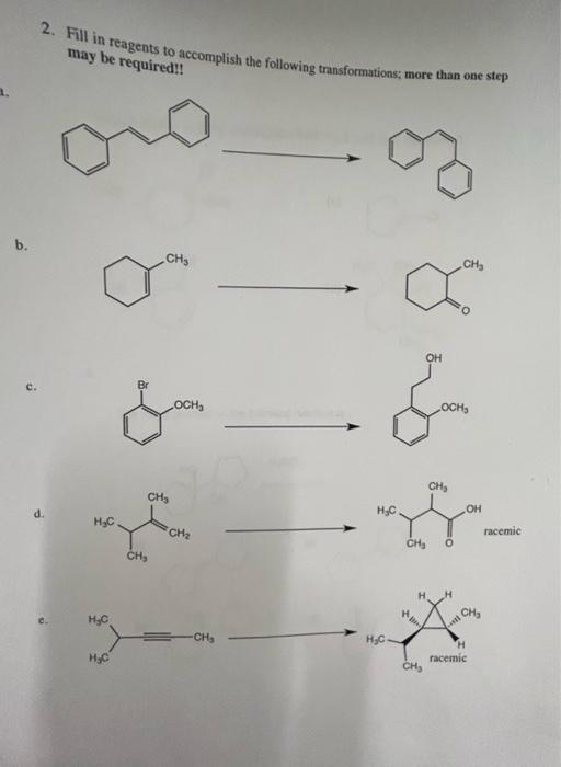 Solved 2. Fill in reagents to accomplish the following | Chegg.com