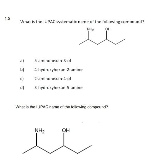 Solved What is the IUPAC systematic name of the following | Chegg.com
