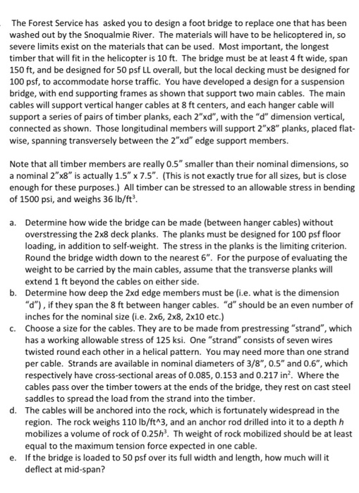 The Forest Service has asked you to design a foot | Chegg.com