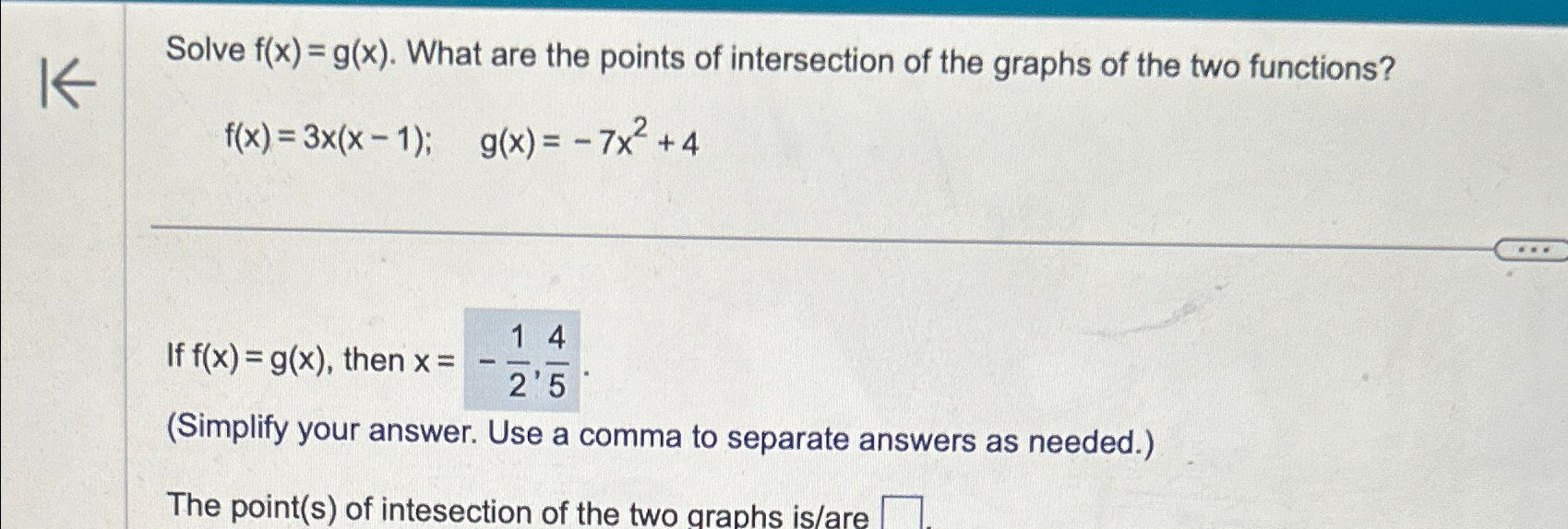 Solved Solve f(x)=g(x). ﻿What are the points of intersection | Chegg.com
