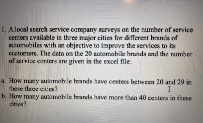 Solved 1. A local search service company surveys on the | Chegg.com