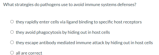 Solved What strategies do pathogens use to avoid immune | Chegg.com