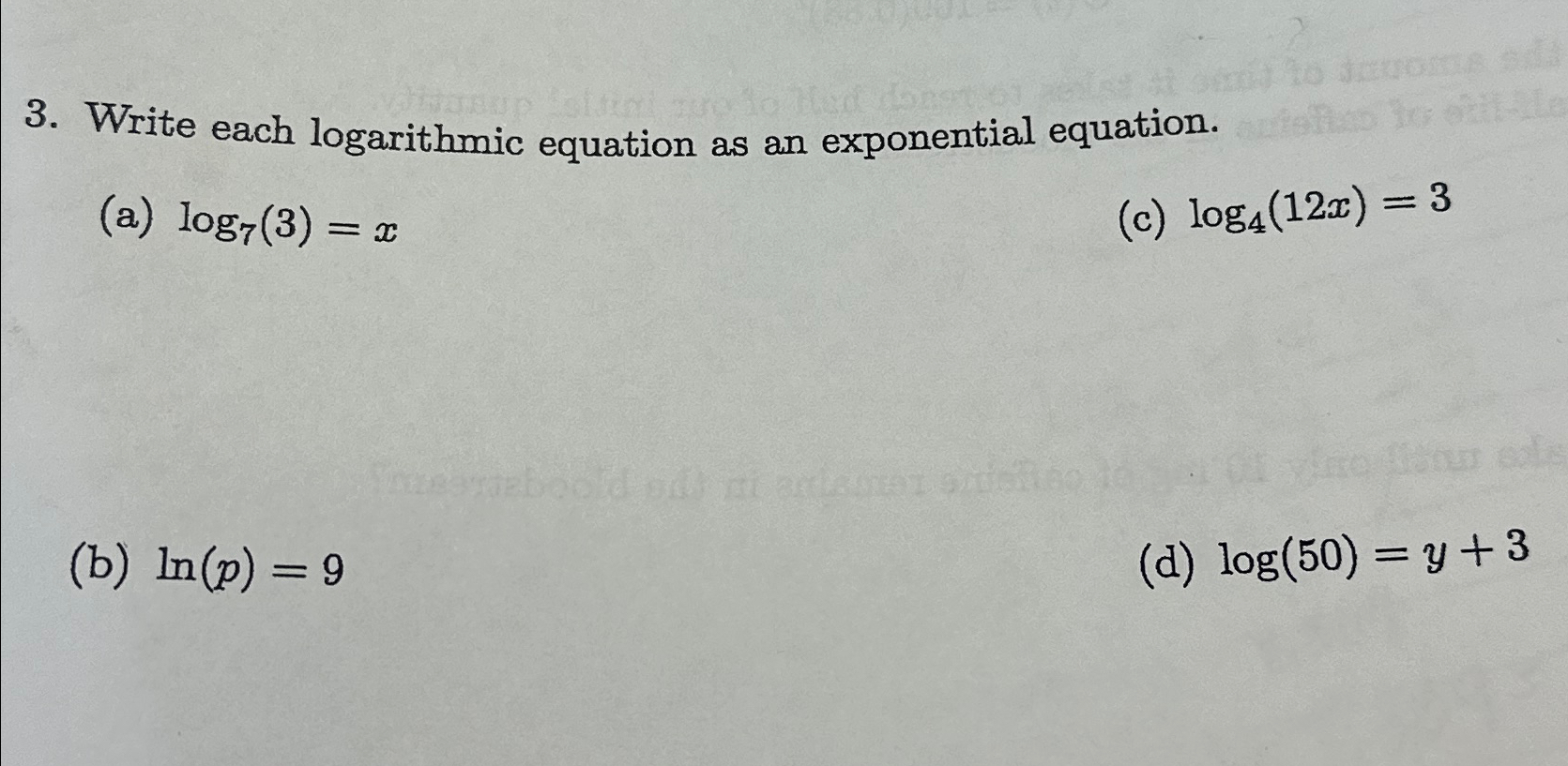 Solved Write each logarithmic equation as an exponential | Chegg.com