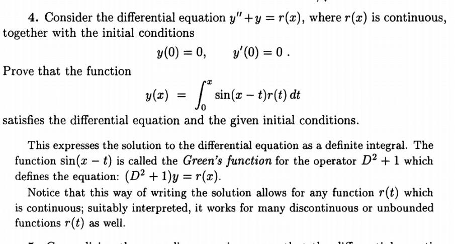 Solved 4. Consider the differential equation y′′+y=r(x), | Chegg.com