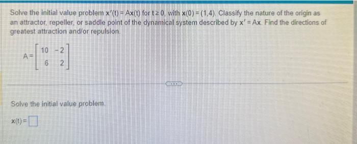 Solved Solve the initial value problem x′(t)=Ax(t) for t≥0, | Chegg.com