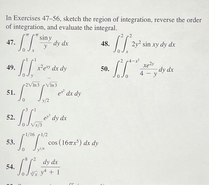 Solved In Exercises 47-56, sketch the region of integration, | Chegg.com
