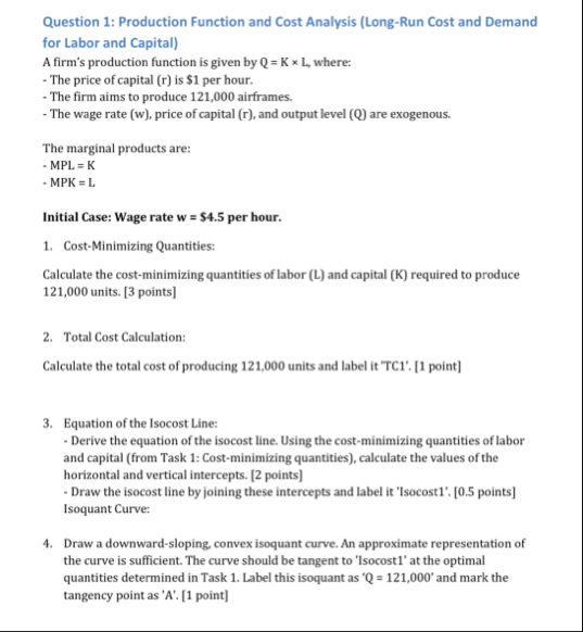 Question 1: Production Function and Cost Analysis | Chegg.com