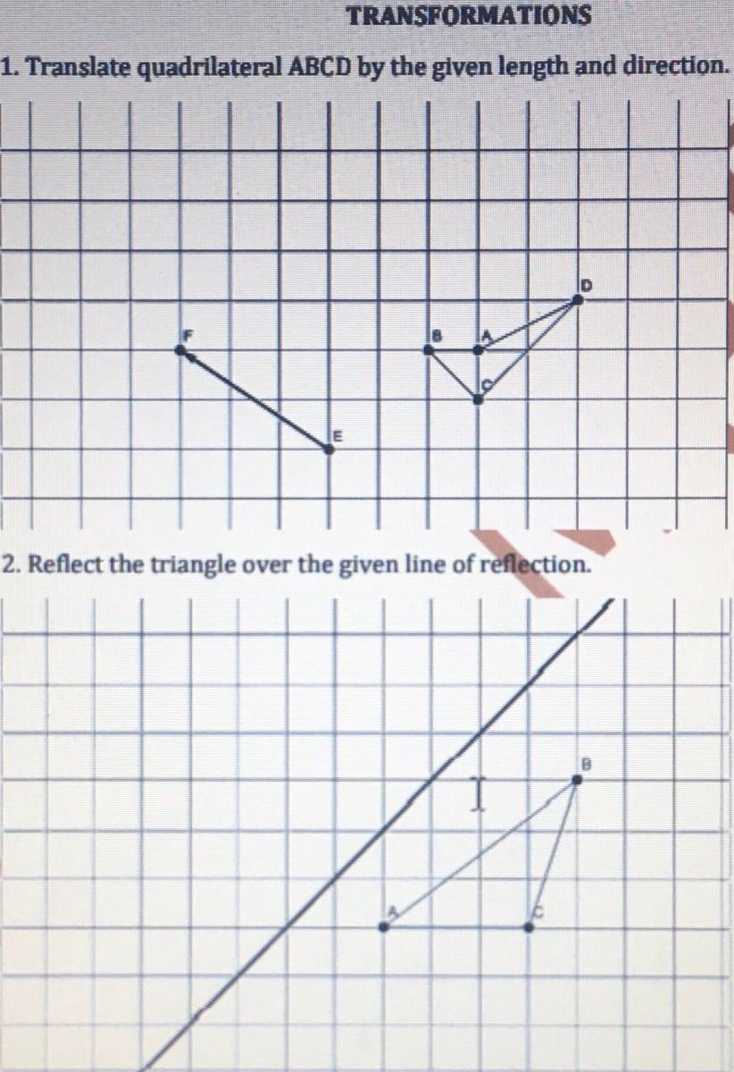 Solved TRANSFORMATIONS 1. Translate quadrilateral ABCD by | Chegg.com