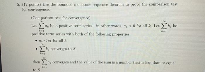 Solved 5. (12 points) Use the bounded monotone sequence | Chegg.com