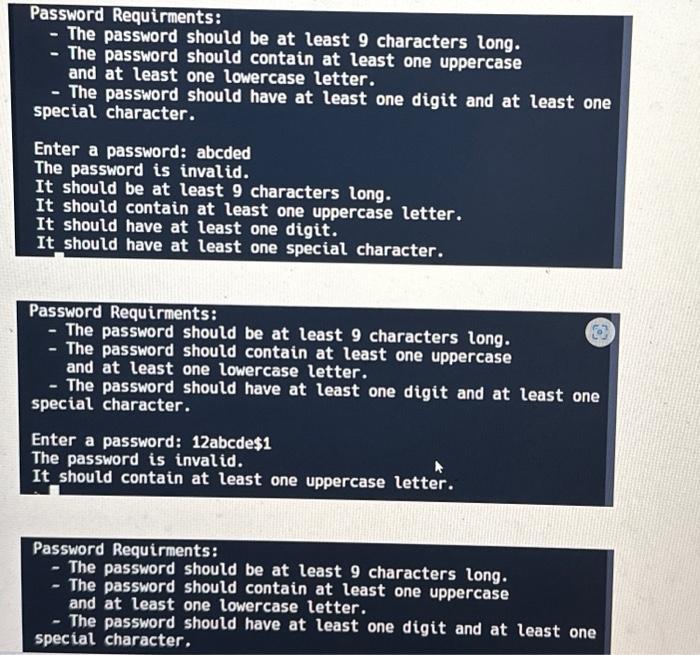 Solved Write a program that asks for a password and then | Chegg.com