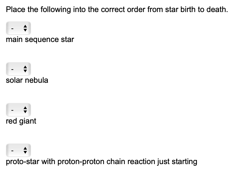 Solved Place the following into the correct order from star | Chegg.com