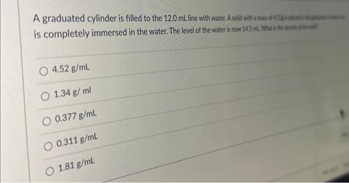 Solved \\( 4.52 \\mathrm{~g} / \\mathrm{mL} \\) \\( 1.34 | Chegg.com