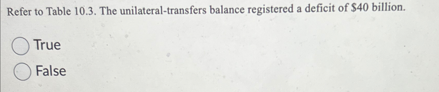 Solved Refer to Table 10.3. ﻿The unilateral-transfers | Chegg.com